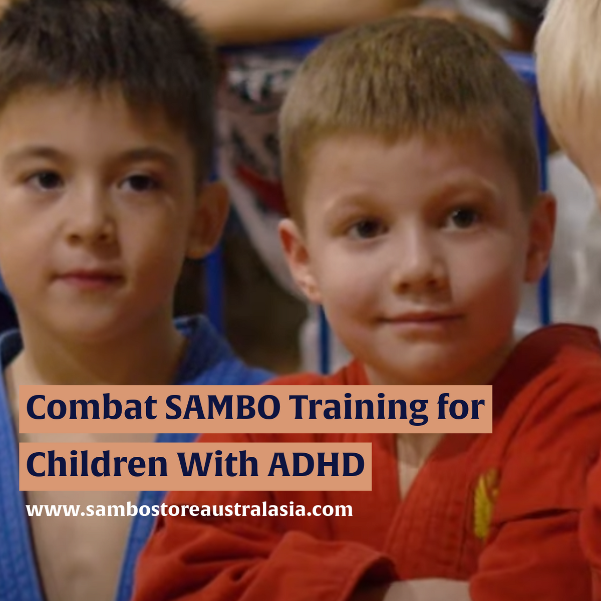 Combat SAMBO Training for Children With ADHD – SAMBO Uniforms & MMA ...